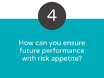 What is risk appetite and how do you implement it?